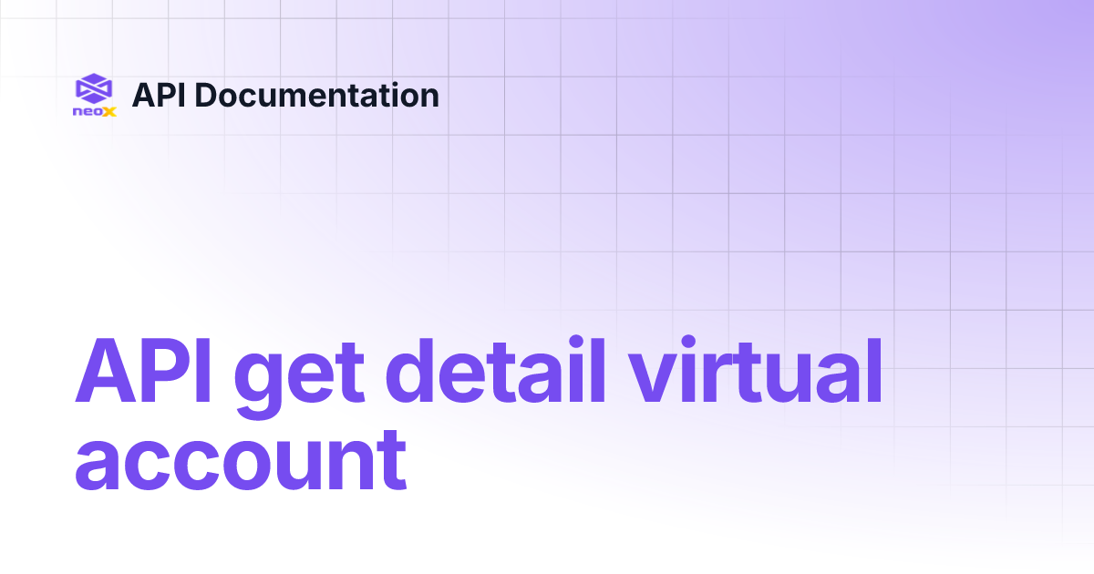 API get detail virtual account | API Documentation