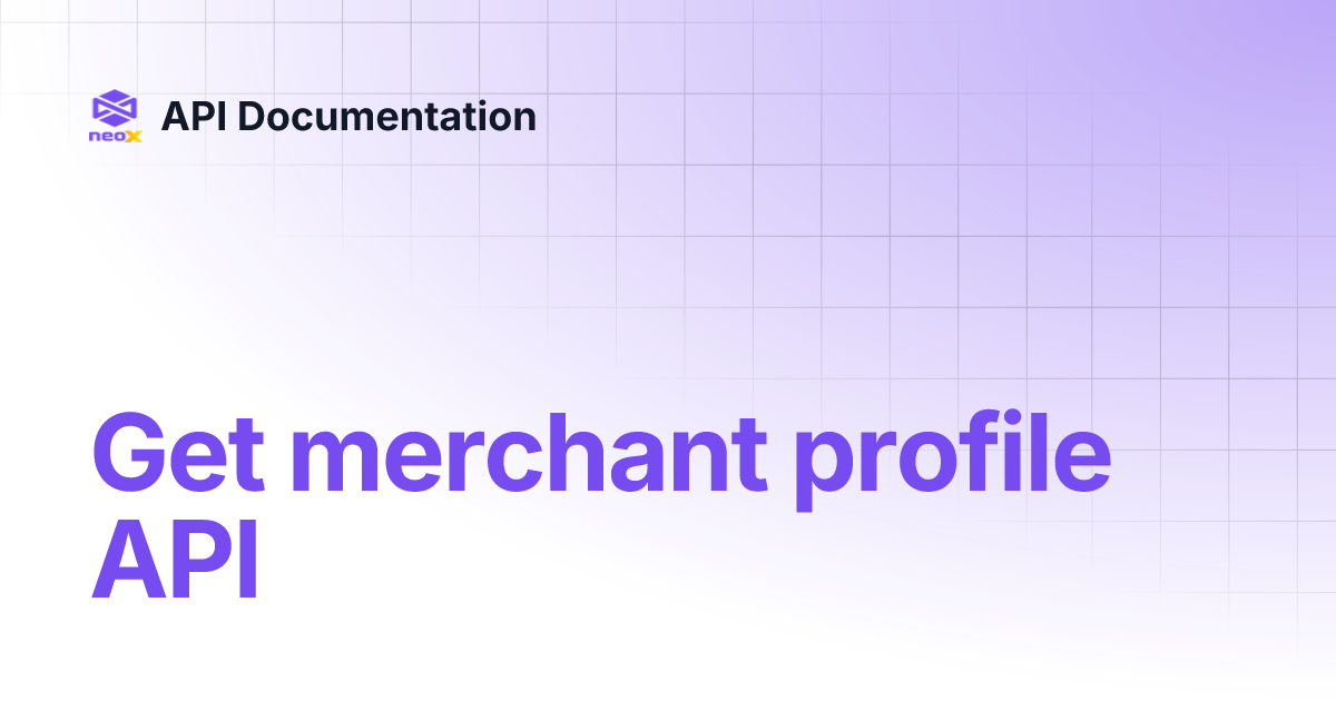 Get merchant profile API | API Documentation