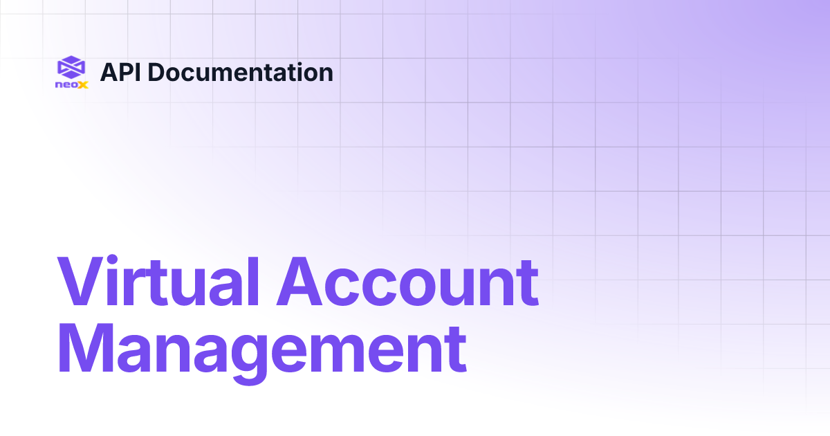 Virtual Account Management | API Documentation