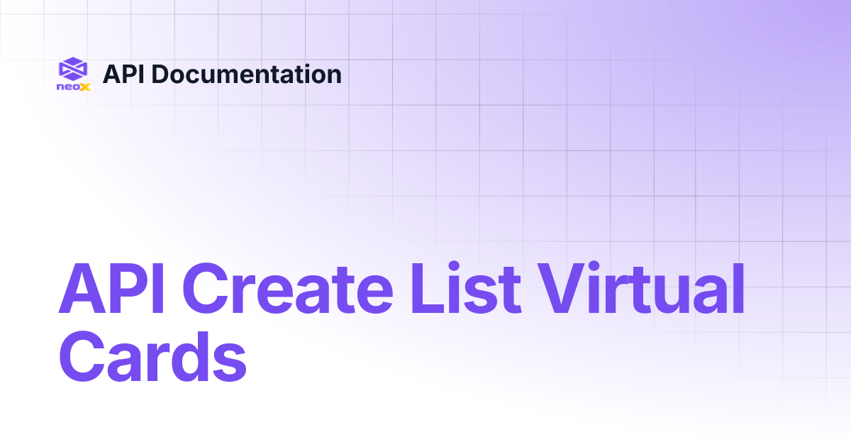 API Create List Virtual Cards | API Documentation