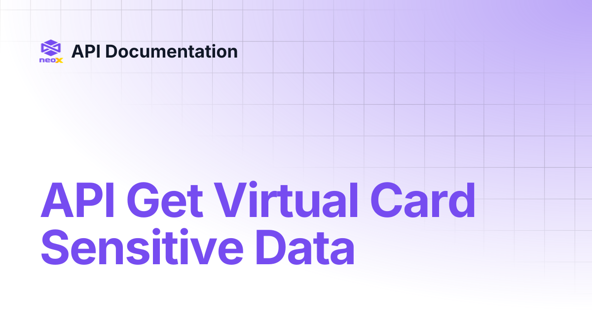 API Get Virtual Card Sensitive Data | API Documentation