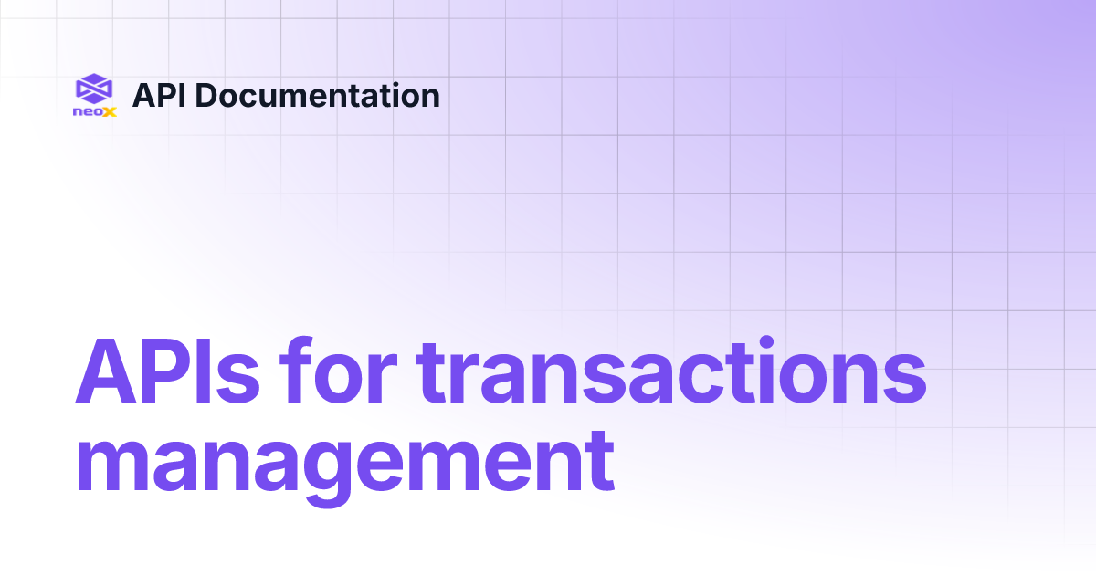 APIs for transactions management | API Documentation