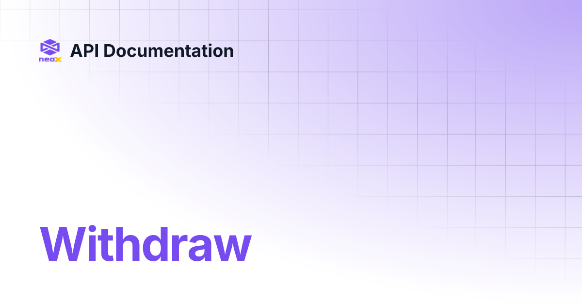 Withdraw | API Documentation