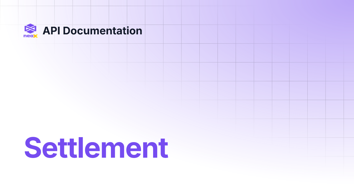 Settlement | API Documentation