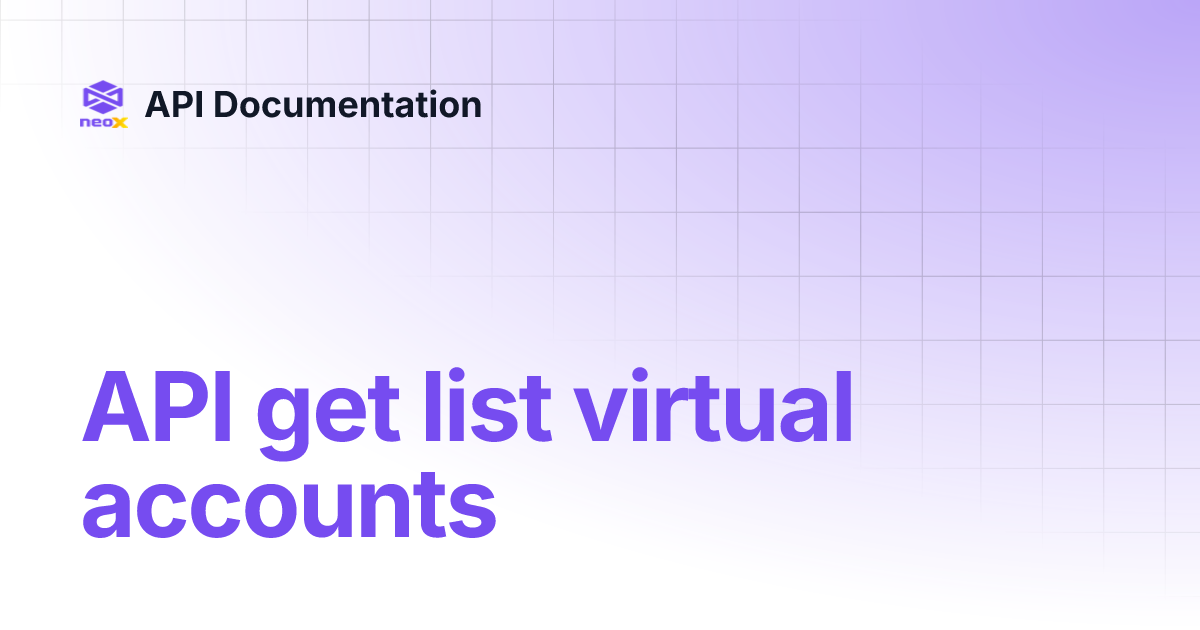 API get list virtual accounts | API Documentation