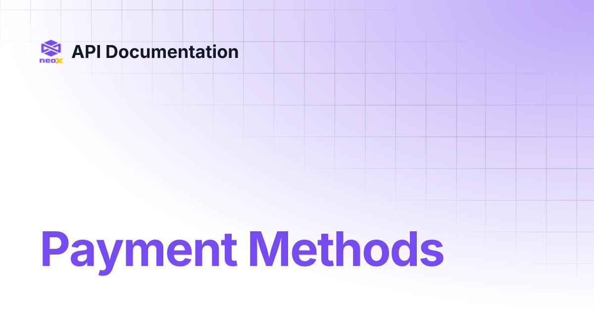 Payment Methods | API Documentation