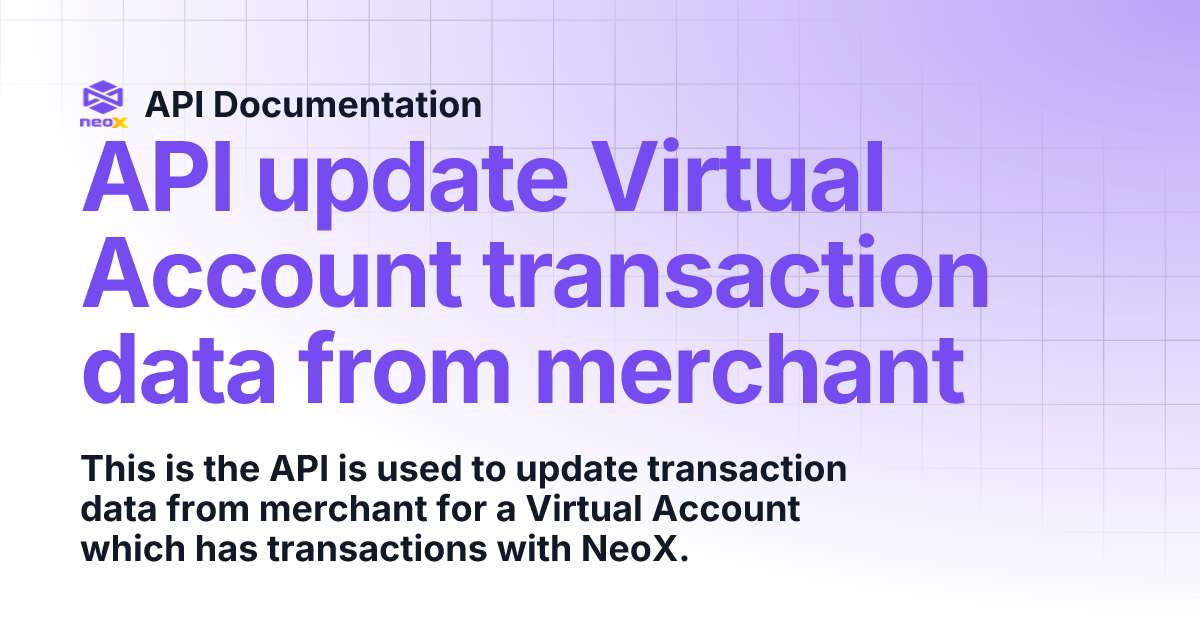 API update Virtual Account transaction data from merchant | API Documentation